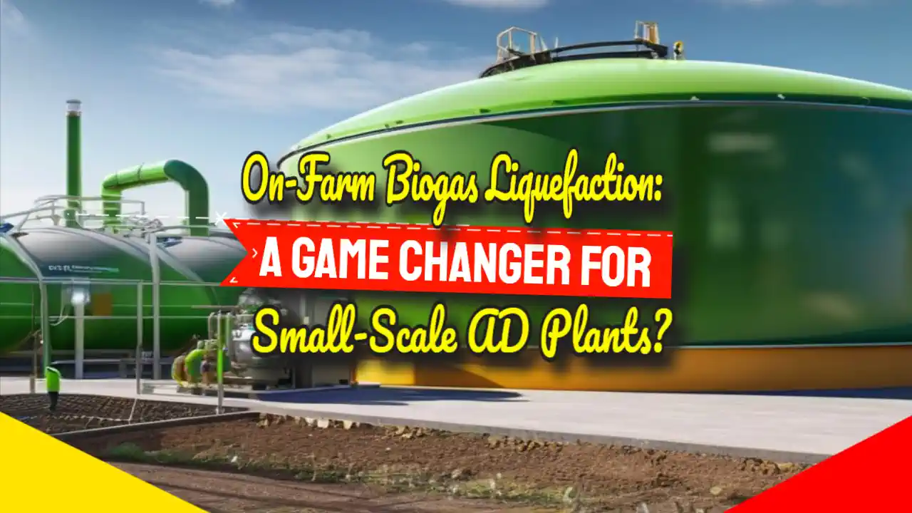 How to Convert Biogas into Liquid: Liquefaction Process